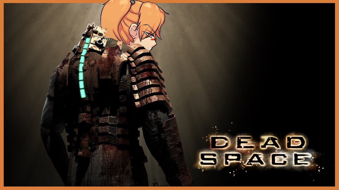 [Vtuber - EN] - Dead Space - Hehe Spooky Friends - YouTube