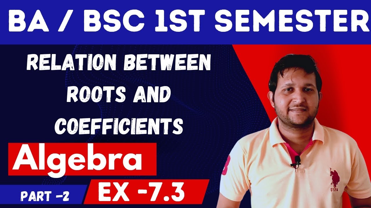 Exercise 7.3 algebra maths sem 1st | 1st year maths algebra | b.sc ...