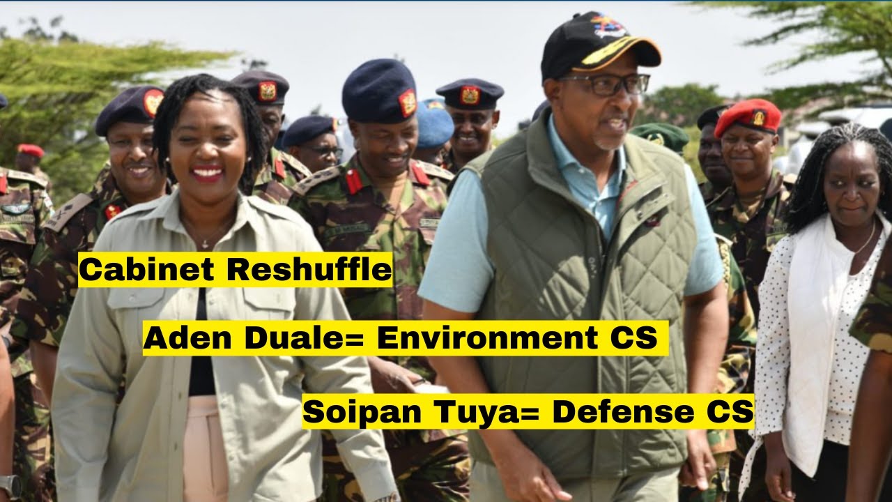 Cabinet Reshuffle: Aden Duale Appointed as Environment CS, Soipan Tuya Takes Over as Defense CS ...