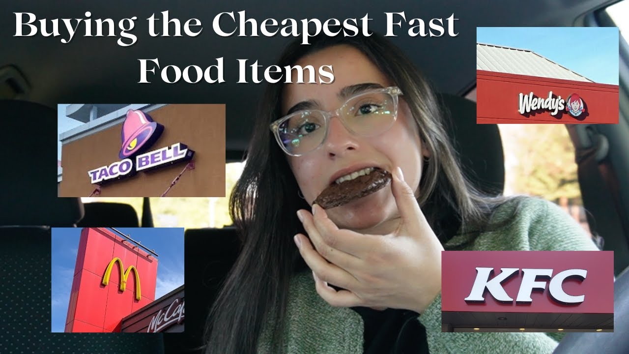 I bought the CHEAPEST Items at FAST FOOD Restaurants - YouTube