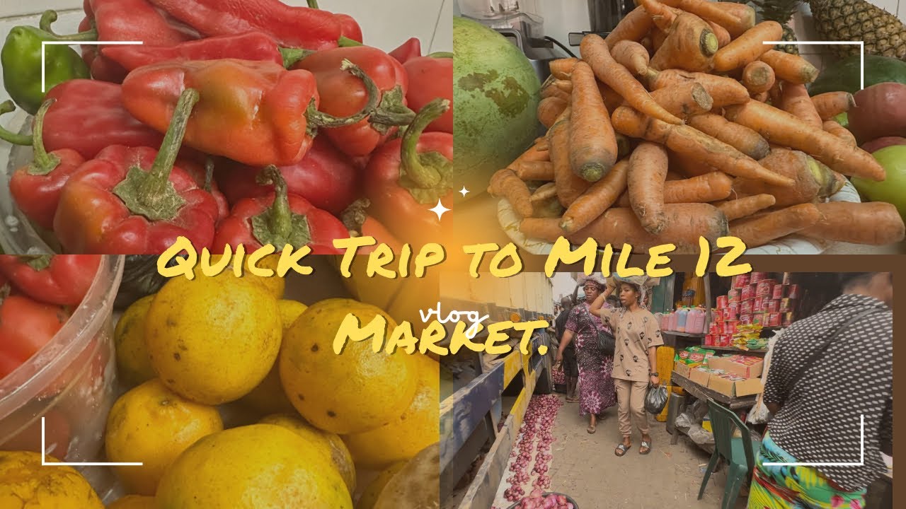 Quick Stop at Lagos’s Mile 12 Market | Mini vegetable/grocery haul ...