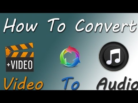 How to convert video into audio - YouTube