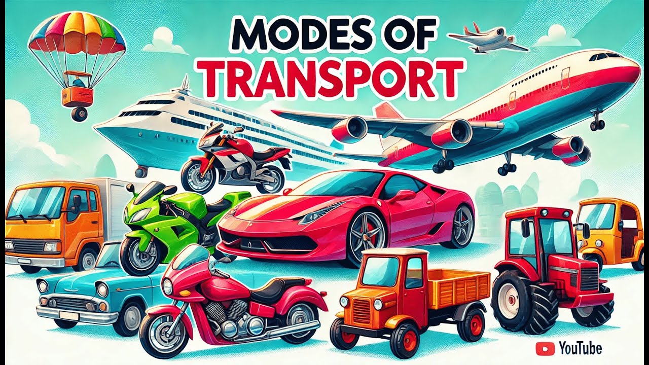 Mode of transport for kids | types of transportation | Transportation ...