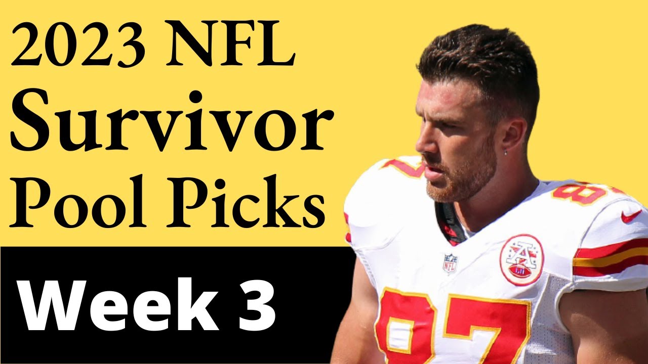 2023 Survivor Week 3 Strategy: How to win NFL Survivor wk 3 - YouTube