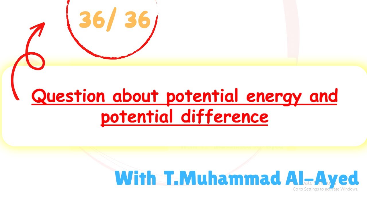 ACT Physics| 9.9 Potential Energy and Potential difference Questions ...