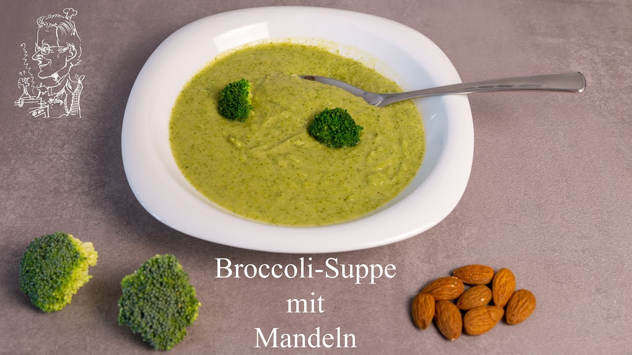 Broccoli-Mandel-Suppe. Wie man eine Broccoli-Suppe mit Mandeln ...