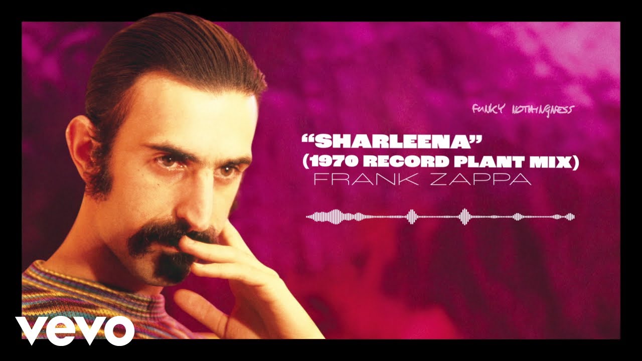 Frank Zappa - Sharleena (1970 Record Plant Mix / Visualizer) - YouTube