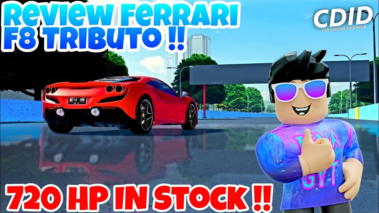 REVIEW FERRARI F8 TRIBUTTO MOBIL TERKENCANG DI CDID !!! | Roblox Car ...