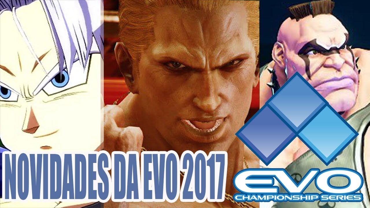 As Novidades da EVO 2017! - Novos personagens e games! É muito HYPE ...