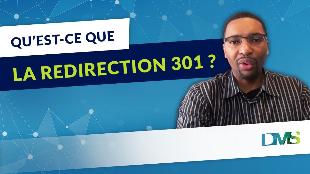 Qu'est ce que la redirection 301 ? - YouTube