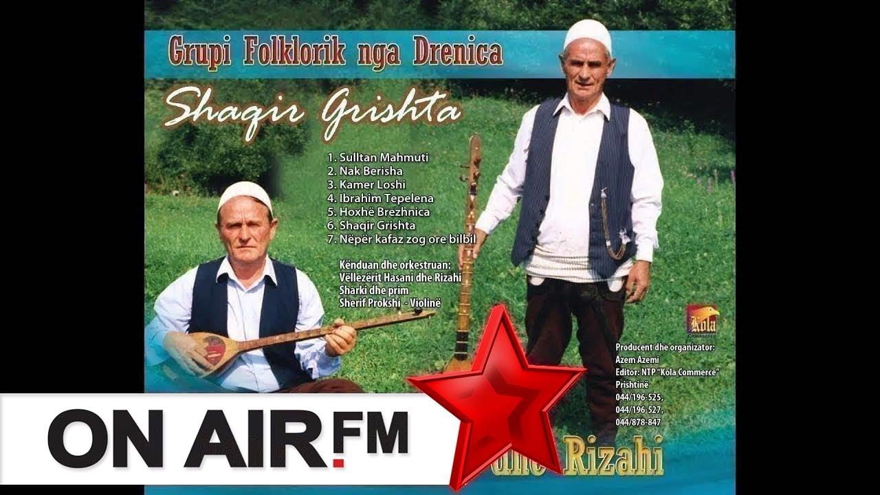 Grupi Folklorik nga Drenica (Vellezerit Hasani & Rizahi) - Kamer Loshi ...