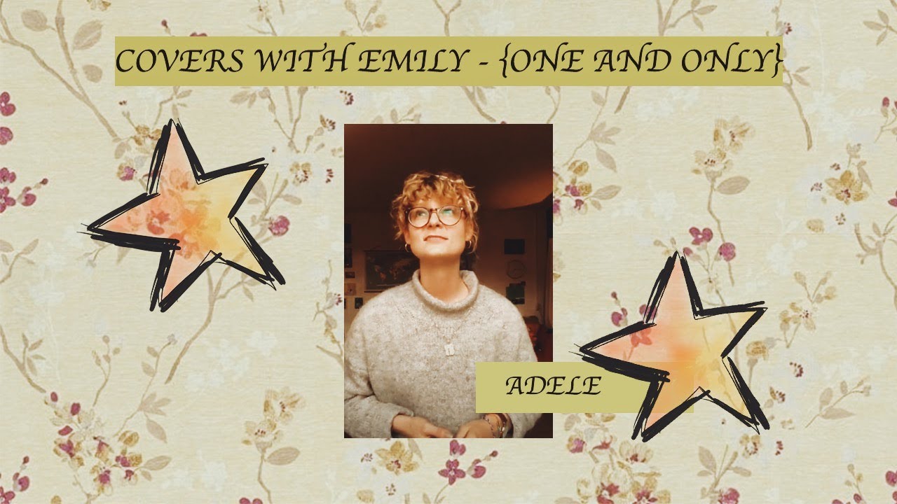 One & Only Adele cover - YouTube