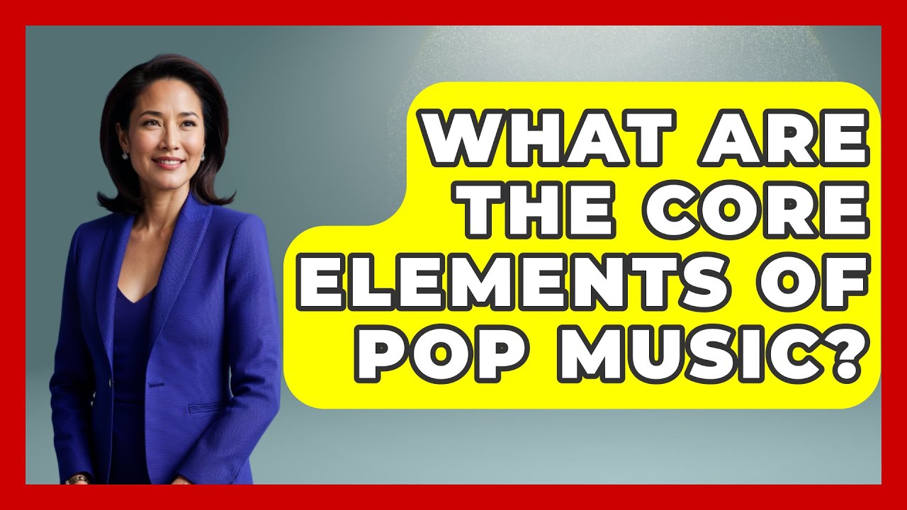 What Are the Core Elements of Pop Music? | The Musician Encyclopedia ...