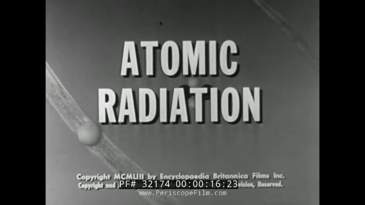 1950s ATOMIC RADIATION INSTRUCTIONAL FILM HENRI BECQUEREL MARIE CURIE ...
