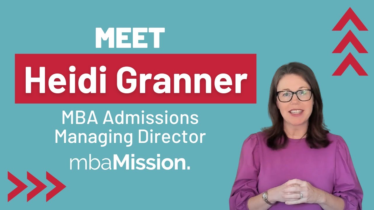 Meet MBA Admissions Expert Heidi Granner | mbaMission - YouTube