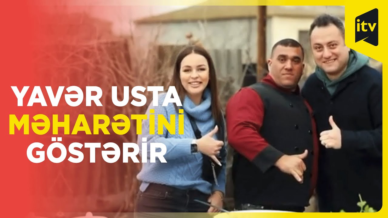 Yavər usta məharətini göstərir - YouTube
