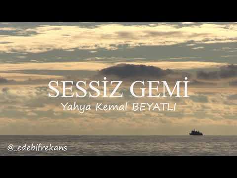 Sessiz Gemi | Yahya Kemal BEYATLI