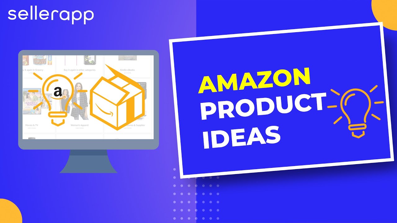 SellerApp Product Ideas | Find profitable products to sell on Amazon ...