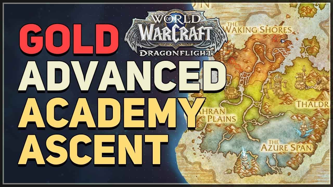 Academy Ascent Advanced Gold WoW Quest - YouTube