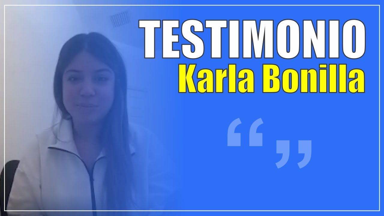 Testimonio - Karla Bonilla - YouTube