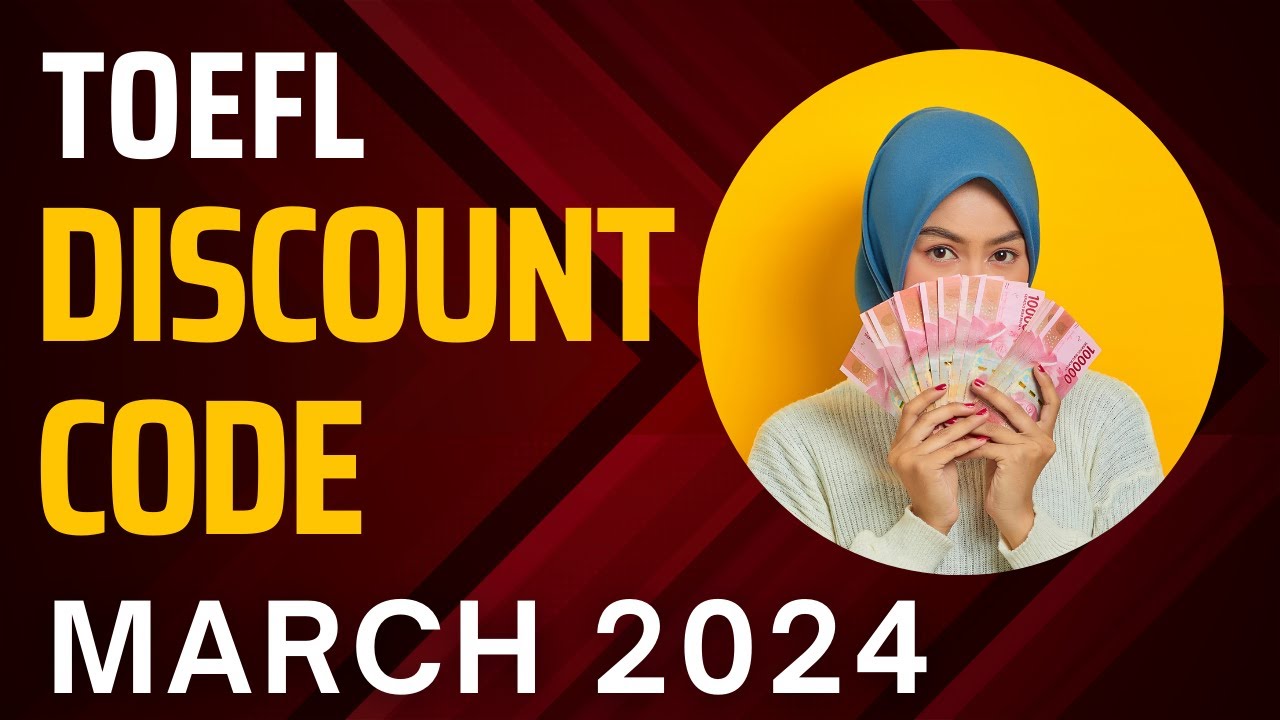 TOEFL Discount Codes Working 2024 TOEFL Voucher Promotional Code toefl-discount-codes-working-2024-toefl-voucher-promotional-code