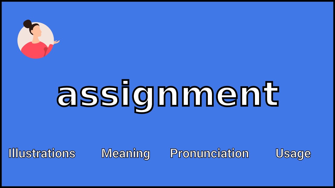 ASSIGNMENT - Meaning and Pronunciation - YouTube