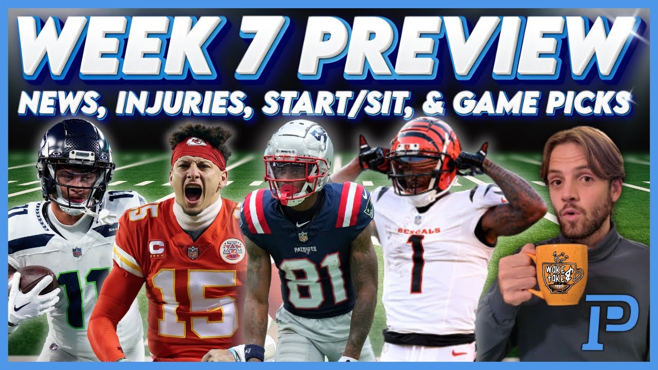 FANTASY FOOTBALL WEEK 7 PRIMER! Important News, Injuries, Starts & Sits ...