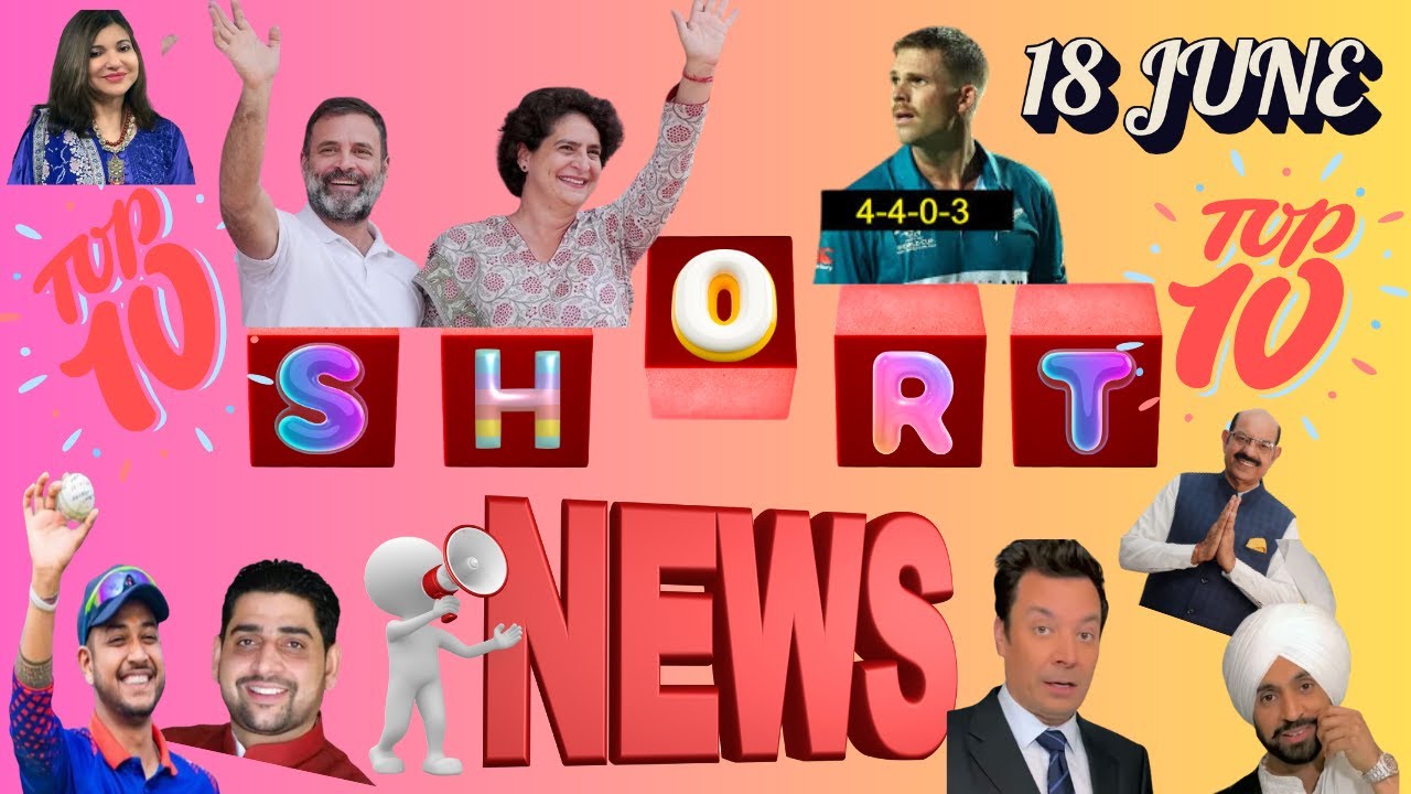 TOP-10 Short News 18 June....#shortnews #latestnews - YouTube