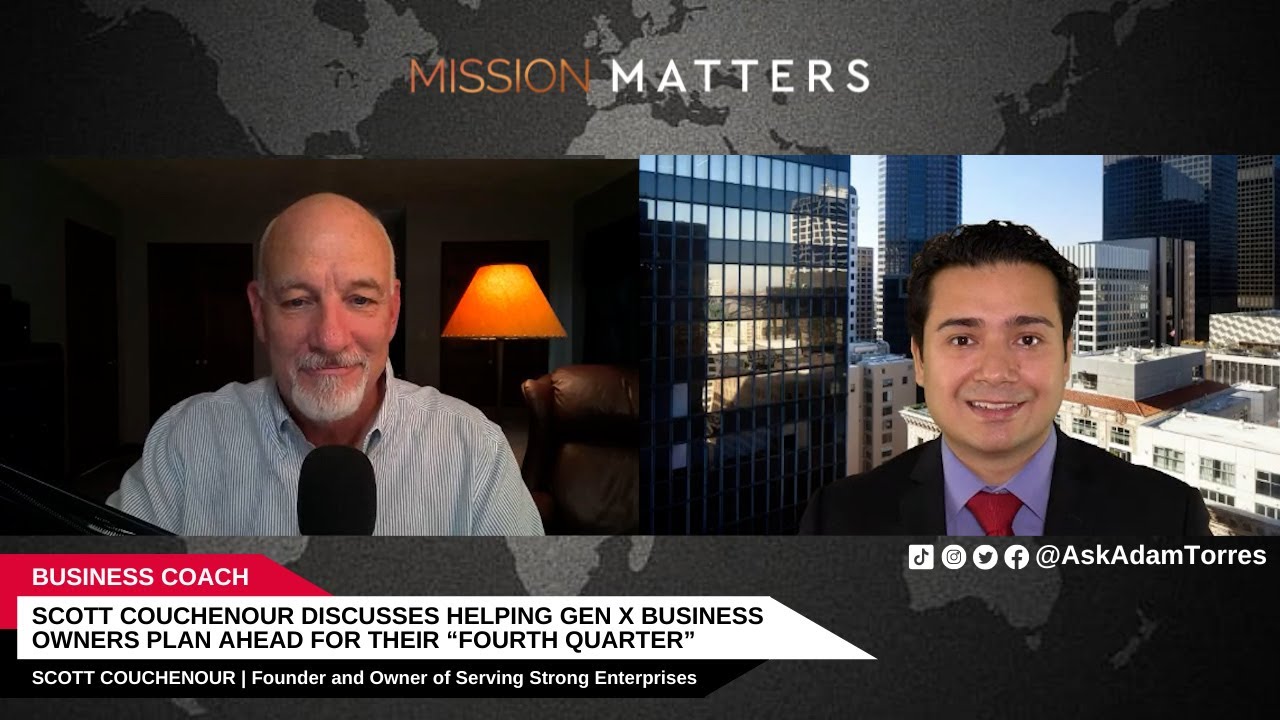 Scott Couchenour Discusses Helping Gen X Business Owners Plan Ahead for ...