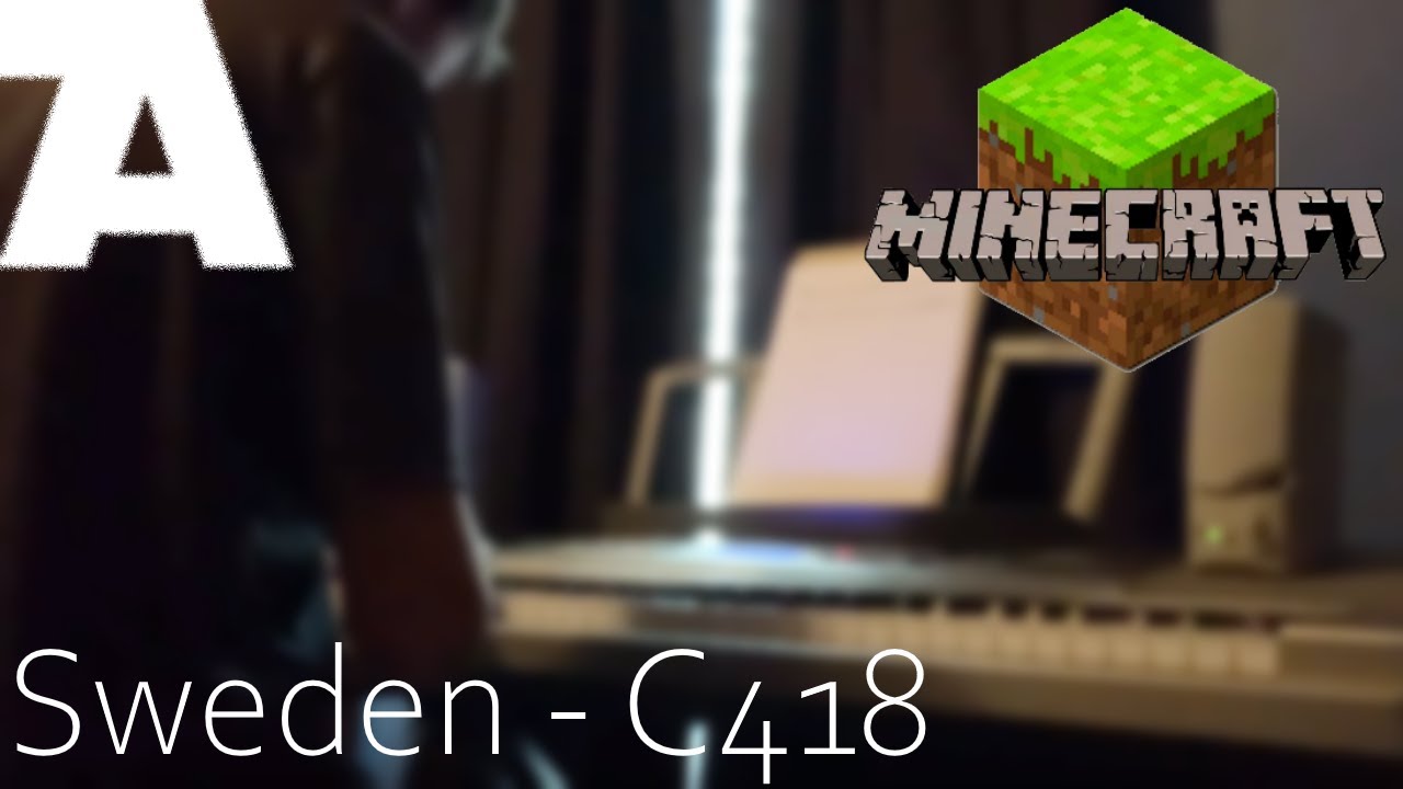 Sweden - C418 (Piano Arrangement) - YouTube
