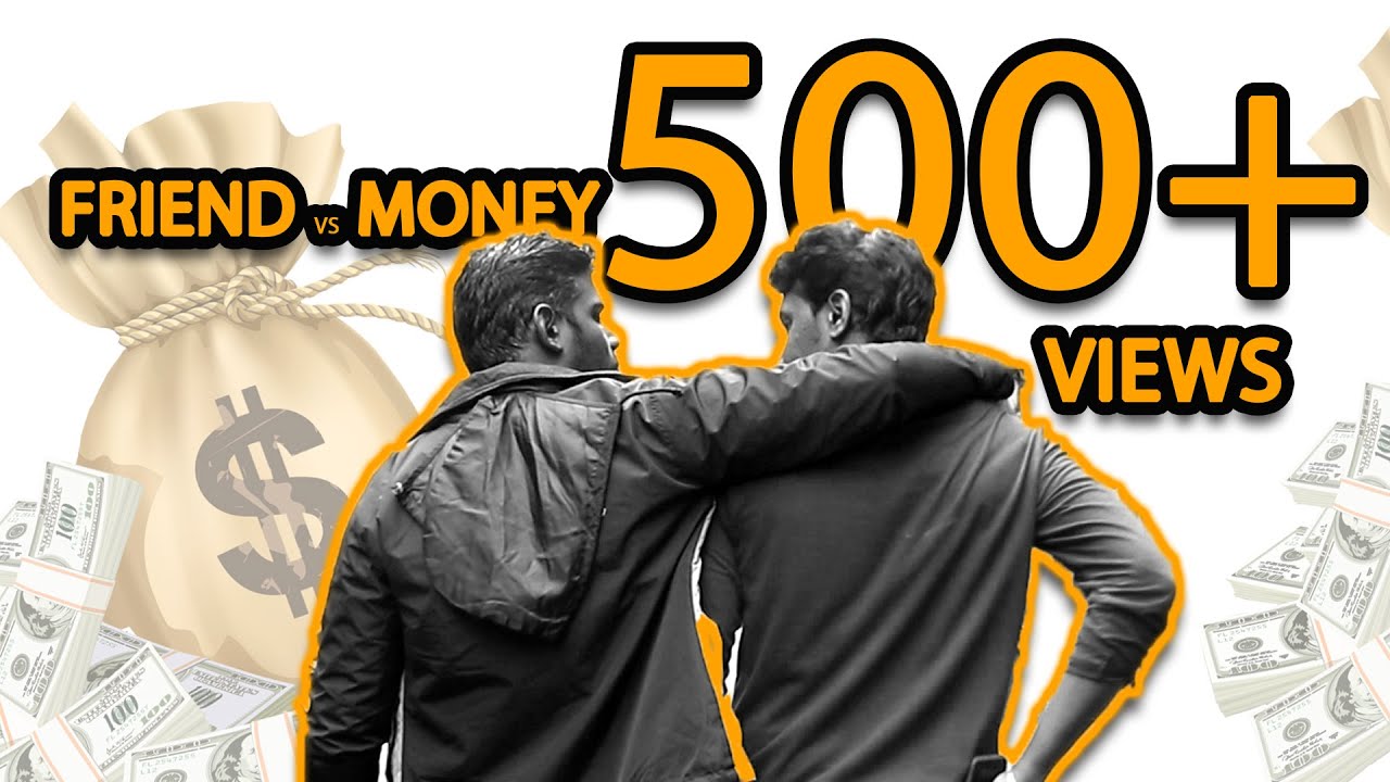 FRIENDSHIP VS MONEY - YouTube