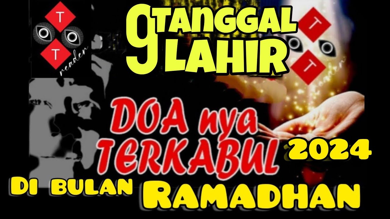 9 TANGGAL LAHIR yg doa nya banyak terkabul di bulan Puasa - YouTube