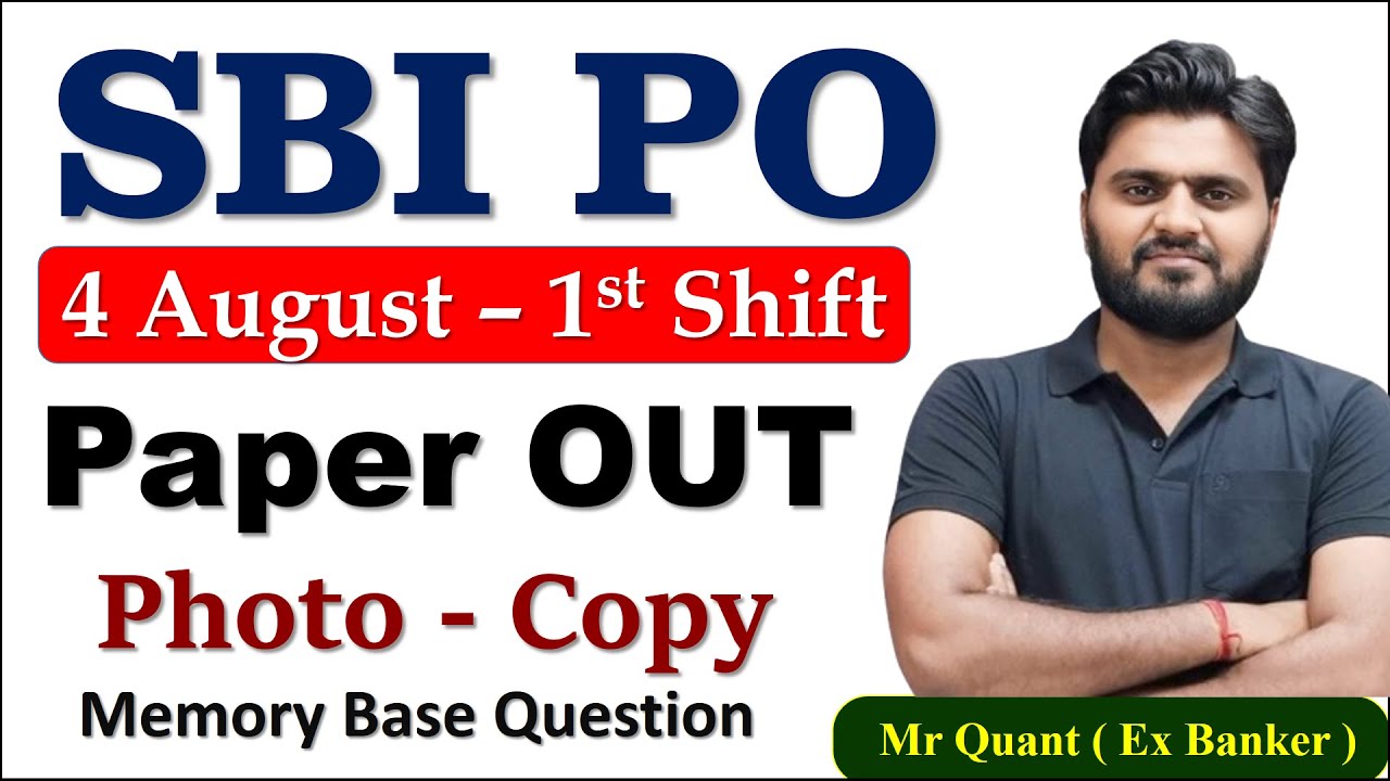 4 August 1st Shift SBI PO Prelims Paper OUT | SBI PO Paper Analysis ...