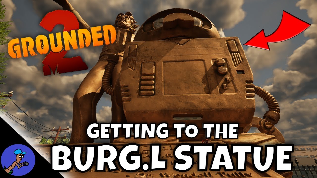 Grounded 2 - Getting to the Burg.L Statue / Network Center - YouTube