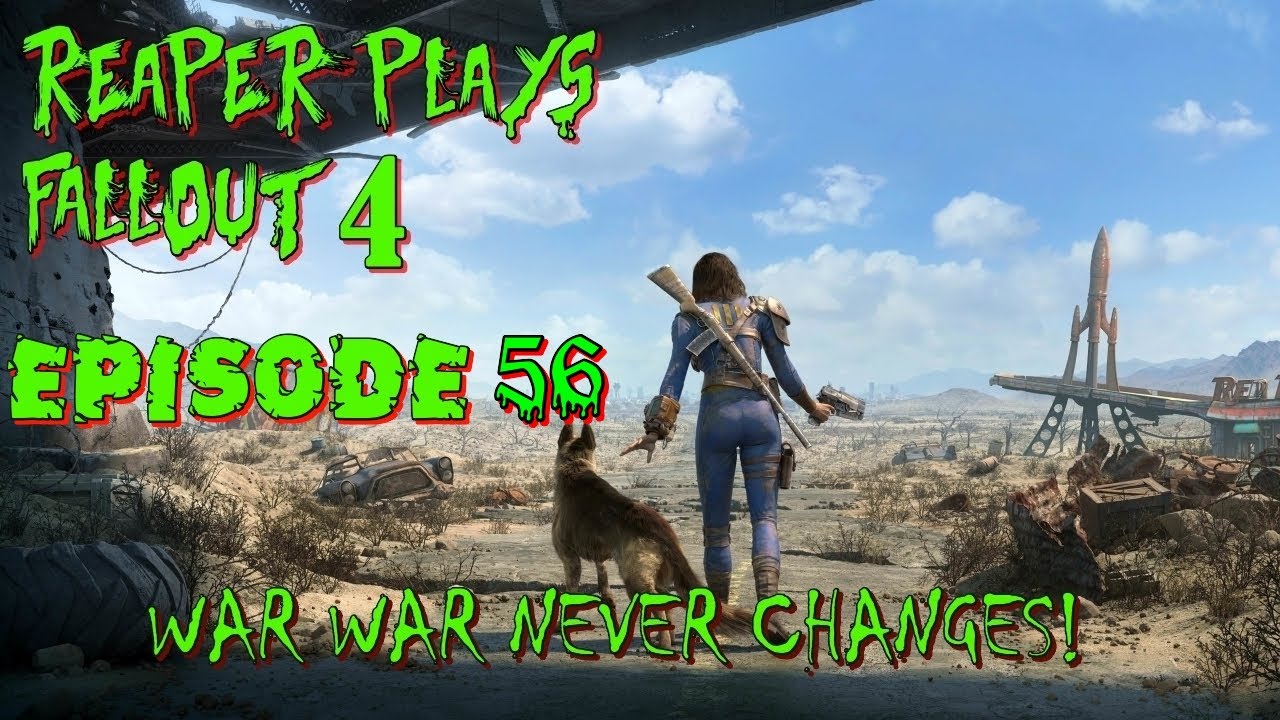 Reaper Plays: Fallout 4 EP:56 Really Bobbi?? REALLY??? - YouTube