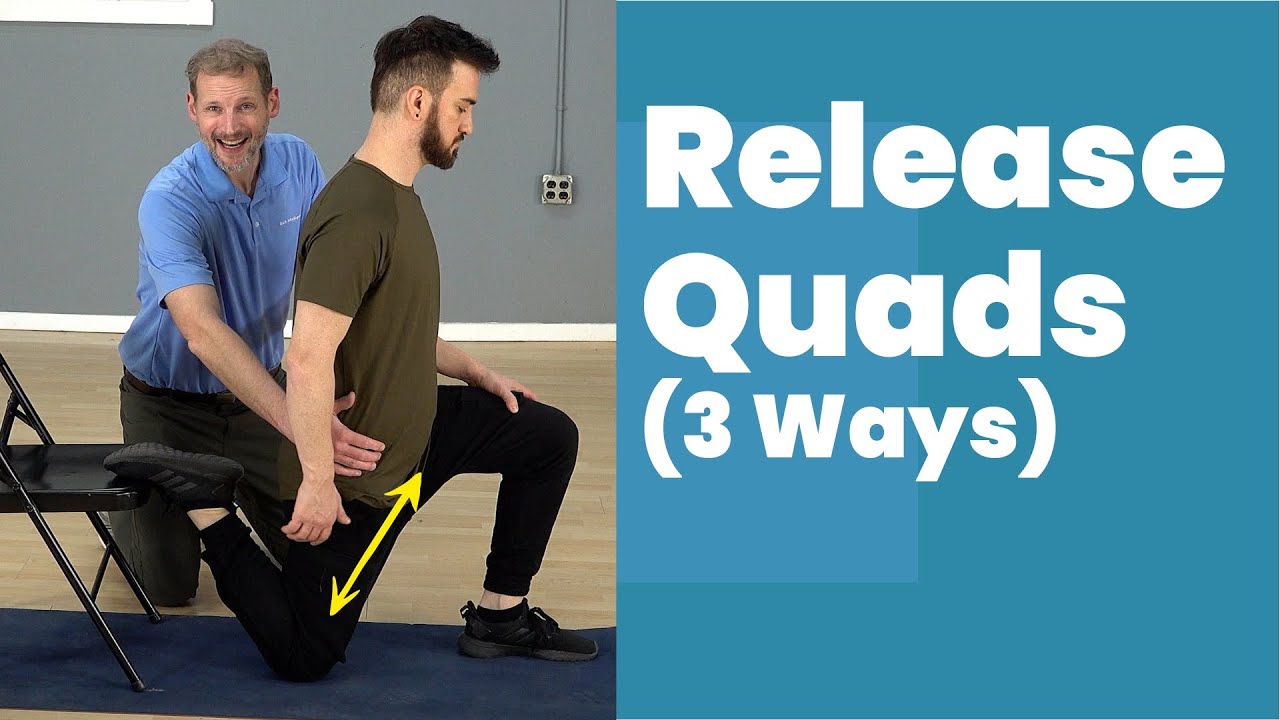 Leg Tension Gone - 3 Ways To Release Tight Quads - YouTube