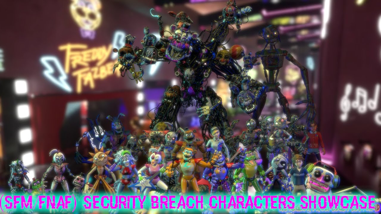 (SFM/Fnaf) Security Breach Characters showcase - YouTube