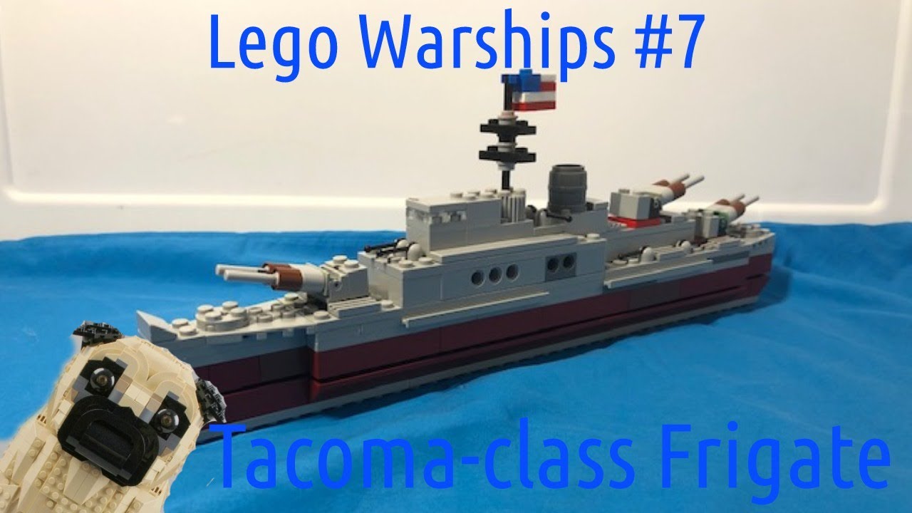 Lego Warships #7 Tacoma-class Frigate Tutorial - YouTube