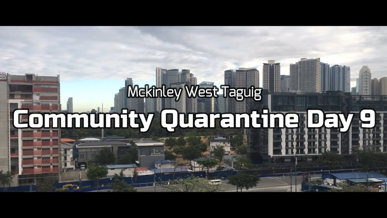 Day 9 Community Quarantine/Lock Down - YouTube