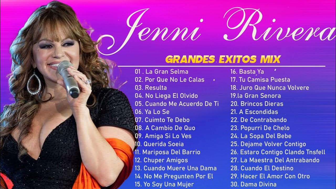 JENNI RIVERA SUS MEJORES EXITOS (30 GRANDES EXITOS) - JENNI RIVERA RANCHERAS VIEJITAS MIX - YouTube