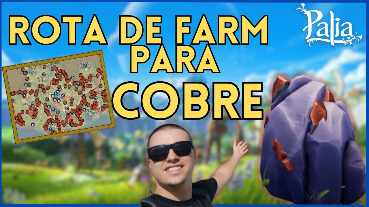 Rota de Farm para o Cobre ou Copper - Palia - 220 Minérios a cada 30 ...