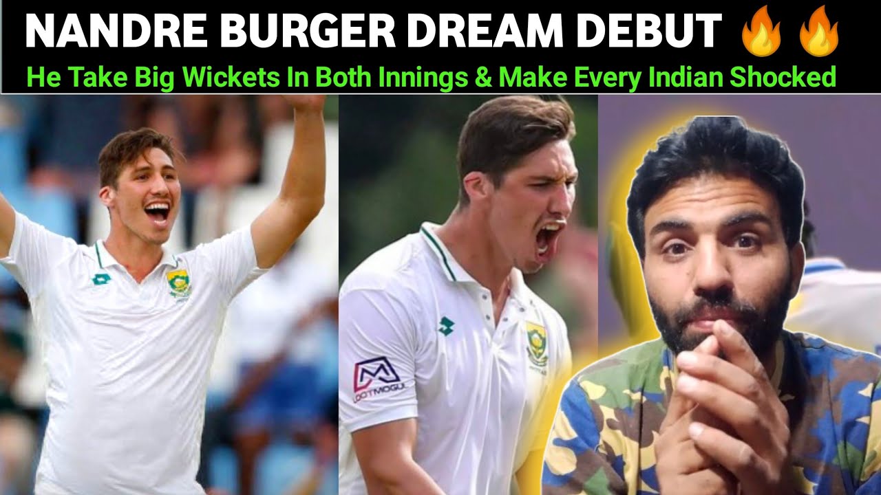 Dream DEBUT For Nandre Burger 🍔 | He Became New Sensation in Both TEST ...