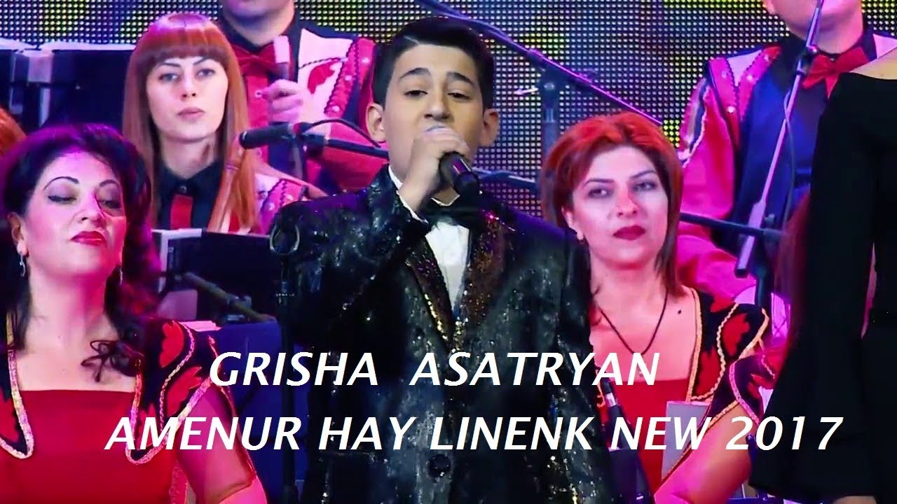 GRISHA ASATRYAN _ Amenur Hay Linenk // LIVE CONCERT_ OFFICIAL MUSIC ...