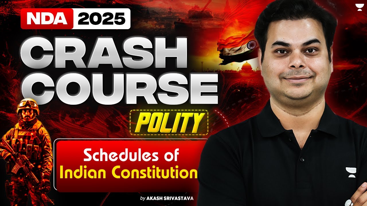 NDA 1 2025 | NDA Crash Course | NDA Polity | Schedules of Indian ...