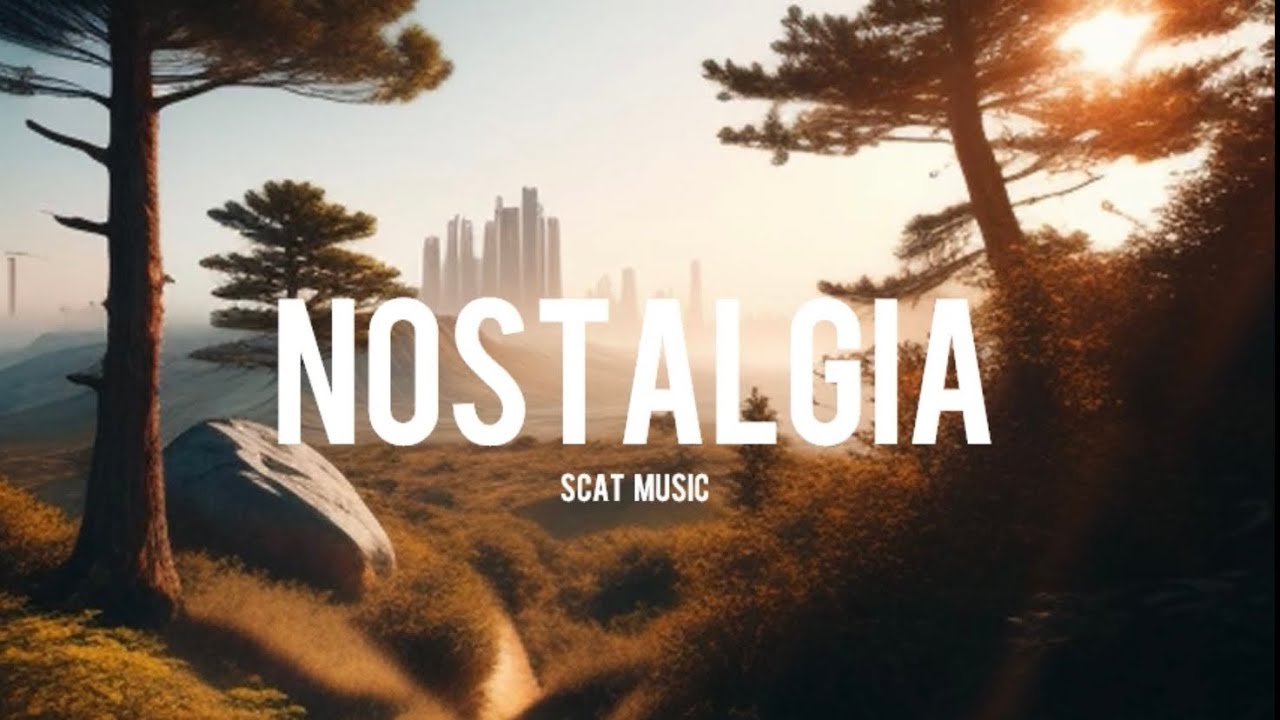 Nostalgia || Official song - YouTube