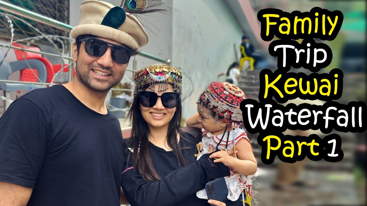Family Trip To Kewai Waterfall Naran Kaghan | MR NOMAN VLOGS - YouTube