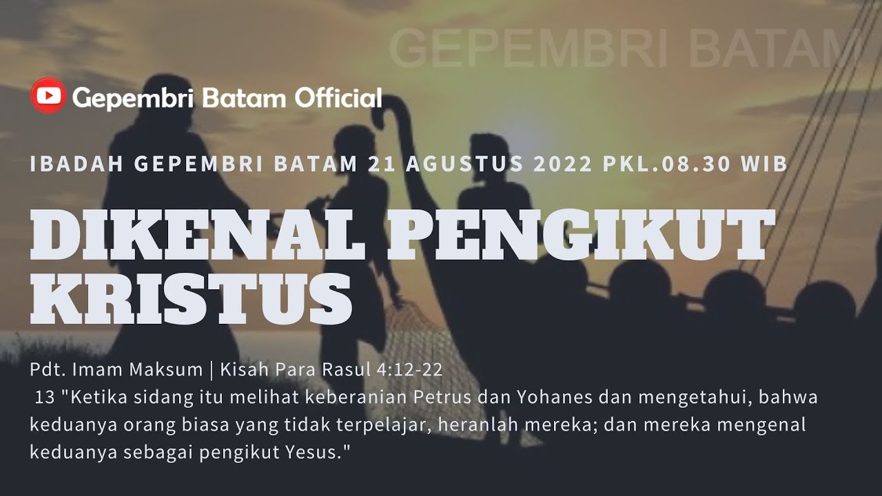 Ibadah Gepembri Batam 21 Agustus 2022 - YouTube