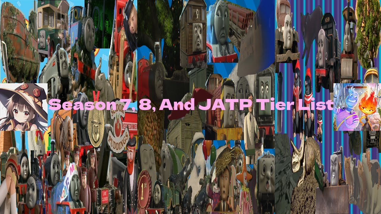 Thomas The Tank Engine Season 7, 8, and JATP Tier List - YouTube