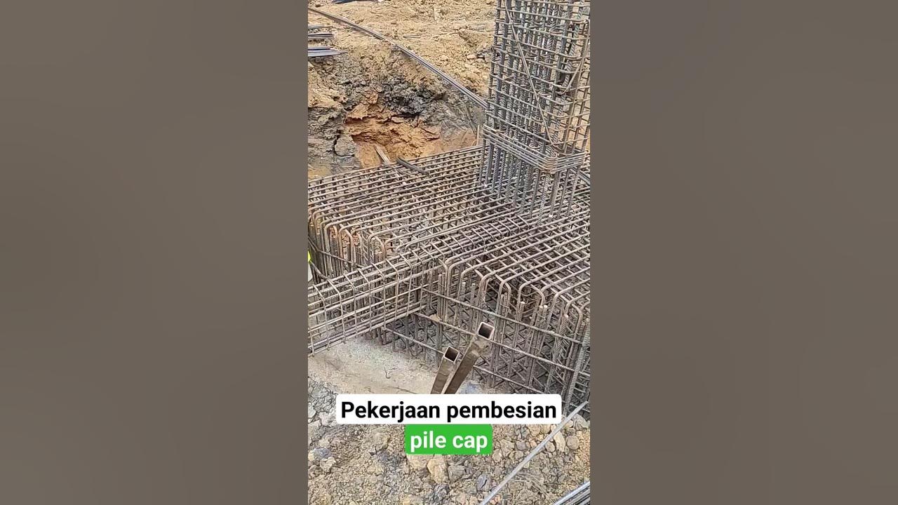 pekerjaan pembesian pile cap #duniakonstruksi #tekniksipil - YouTube