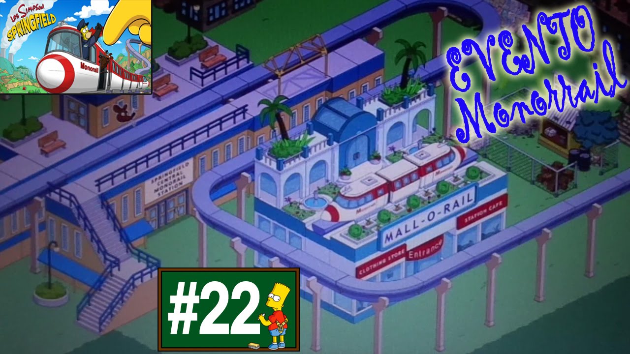 Los Simpson Springfield "Monorrail: Cap. 22 - Conseguir el Compro-rail ...